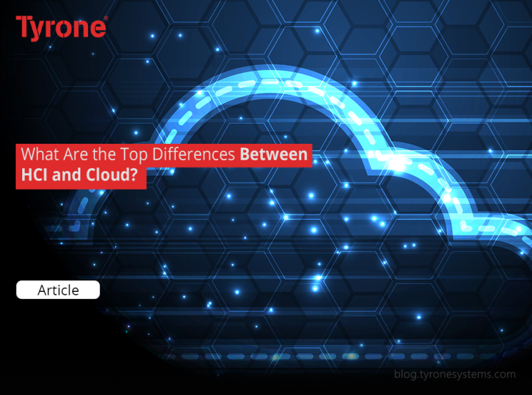 What Are the Top Differences Between HCI and Cloud? – Tyrone Systems