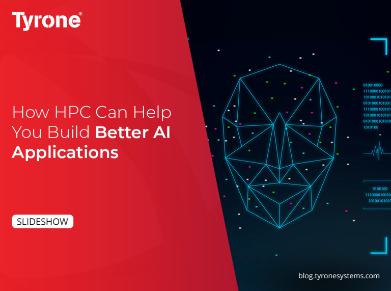 How HPC Can Aid in the Development of Better AI Applications – Tyrone ...