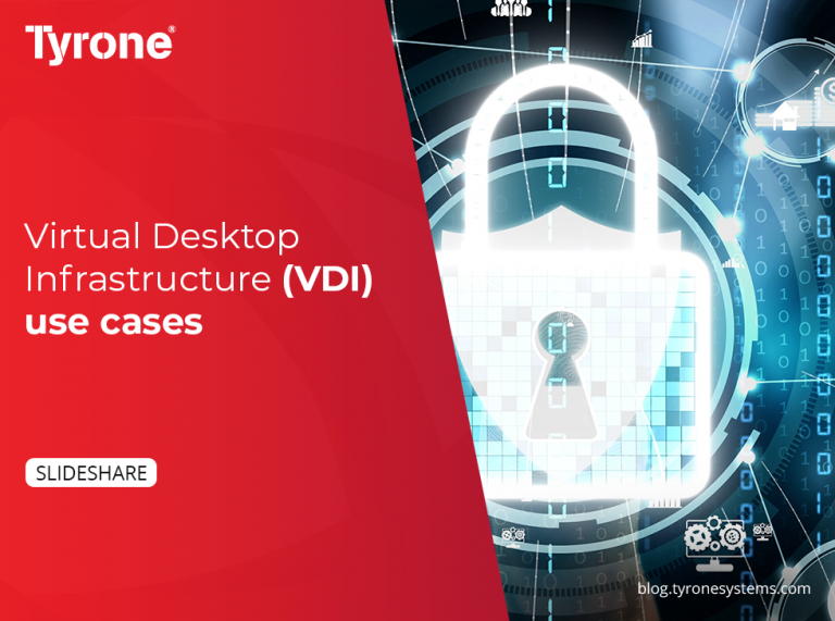Virtual Desktop Infrastructure (VDI) Use Cases – Tyrone Systems Virtual Desktop Infrastructure (VDI) Use Cases – Tyrone Systems